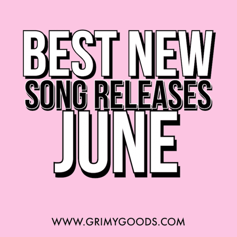 Best New Song Releases of June, 2021 - Grimy Goods - A Los Angeles ...