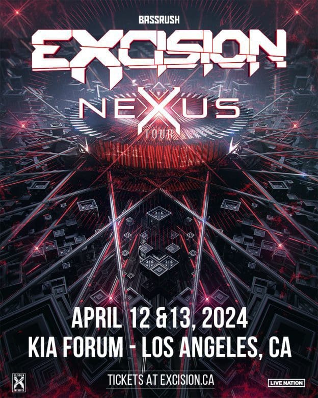Excision Adds Nexus Tour Dates to Kia Forum — Here's How To Get Presale ...